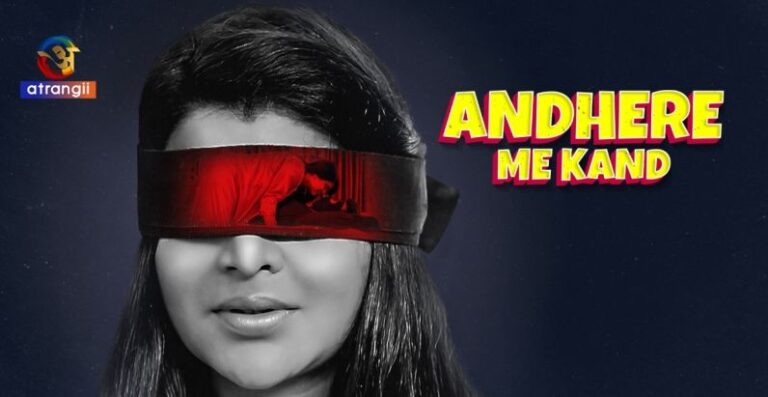 Andhere Me Kand – (Hindi Web Series) – All Seasons, Episodes, And Cast
