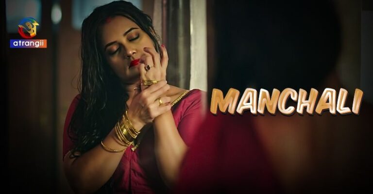 Manchali – (Hindi Web Series) – All Seasons, Episodes, And Cast