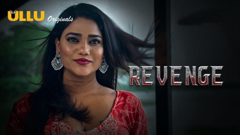 Revenge – (Hindi Web Series) – All Seasons, Episodes, And Cast